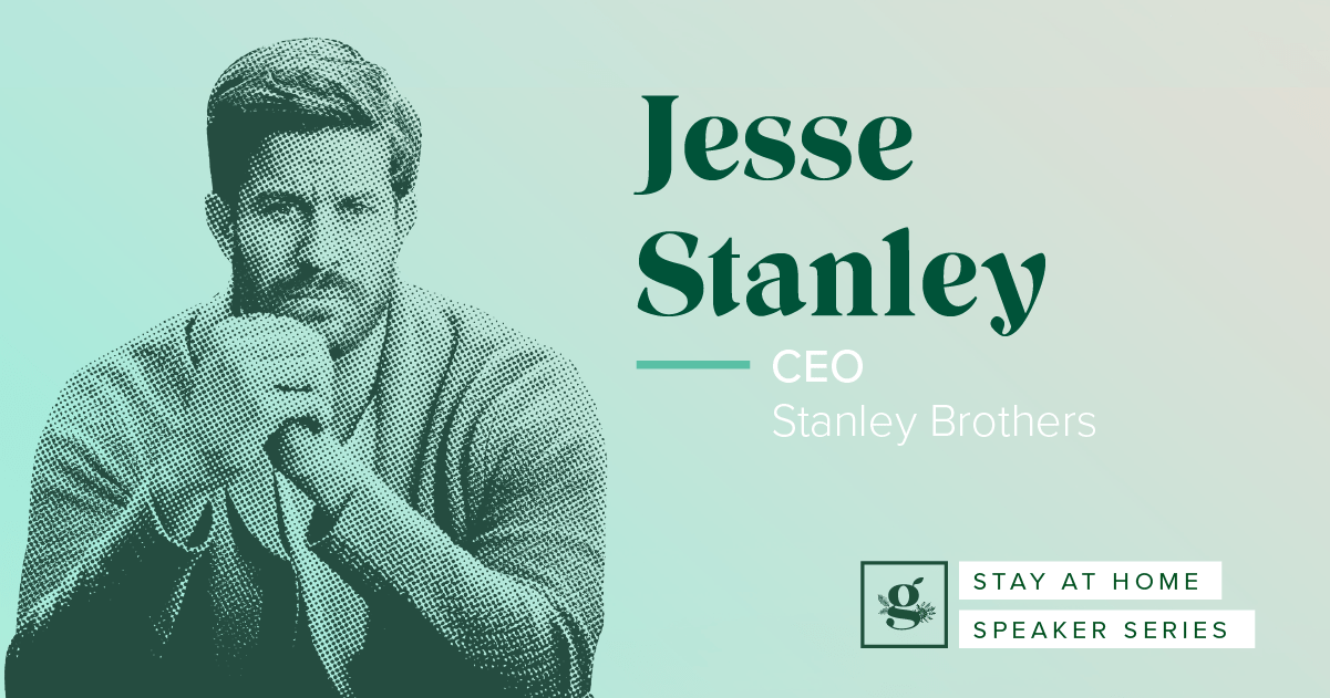 Jesse Stanley - Growth 'Stay at Home' Speaker Series